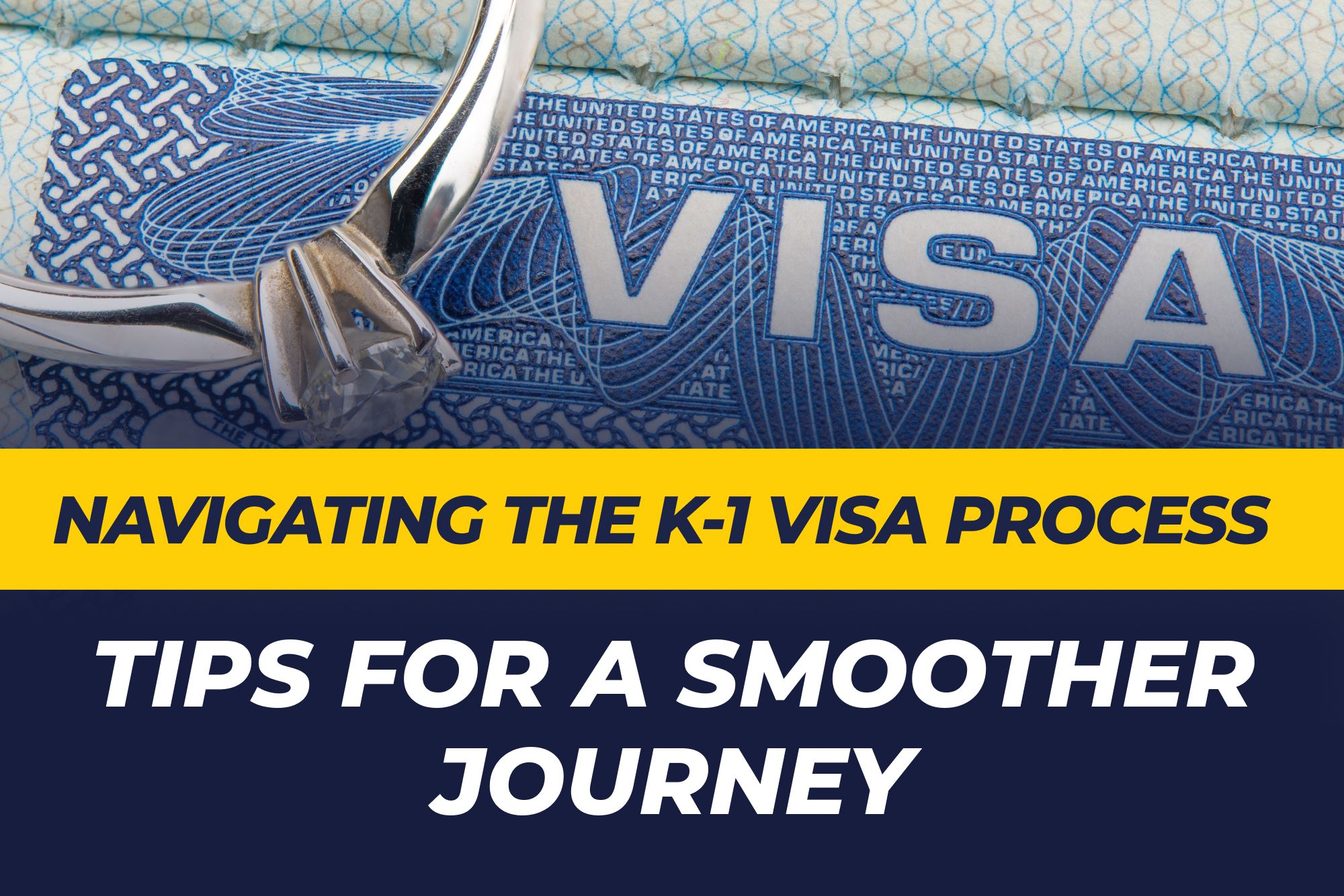 Navigating the K-1 Visa Process: Tips for a Smoother Journey